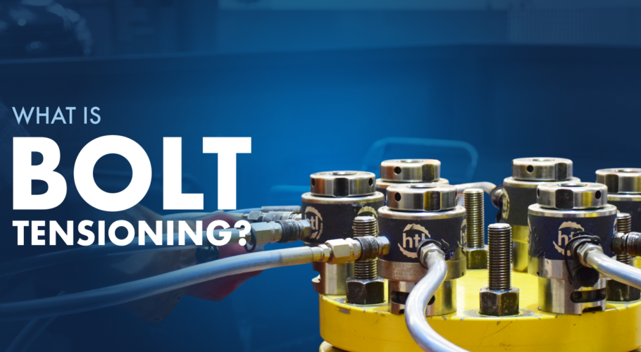 What is Bolt Tensioning? | HTL Group